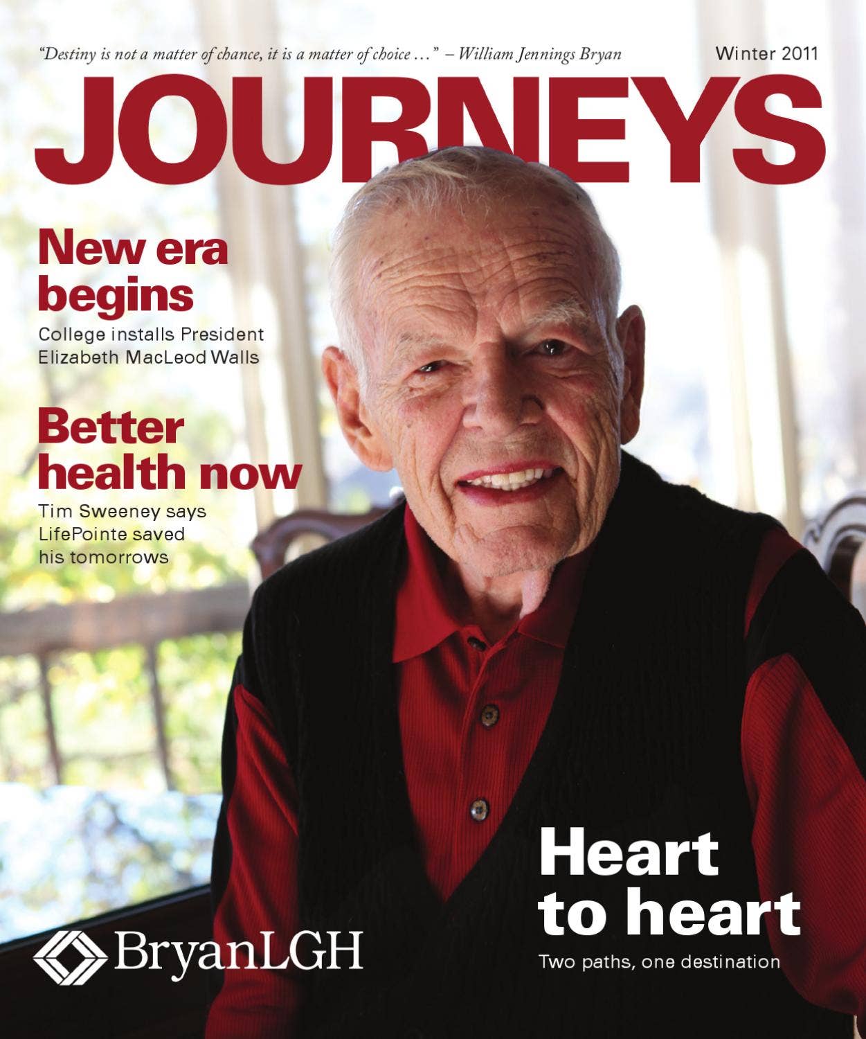 Journeys, Winter 2011 by Bryan Health - Issuu