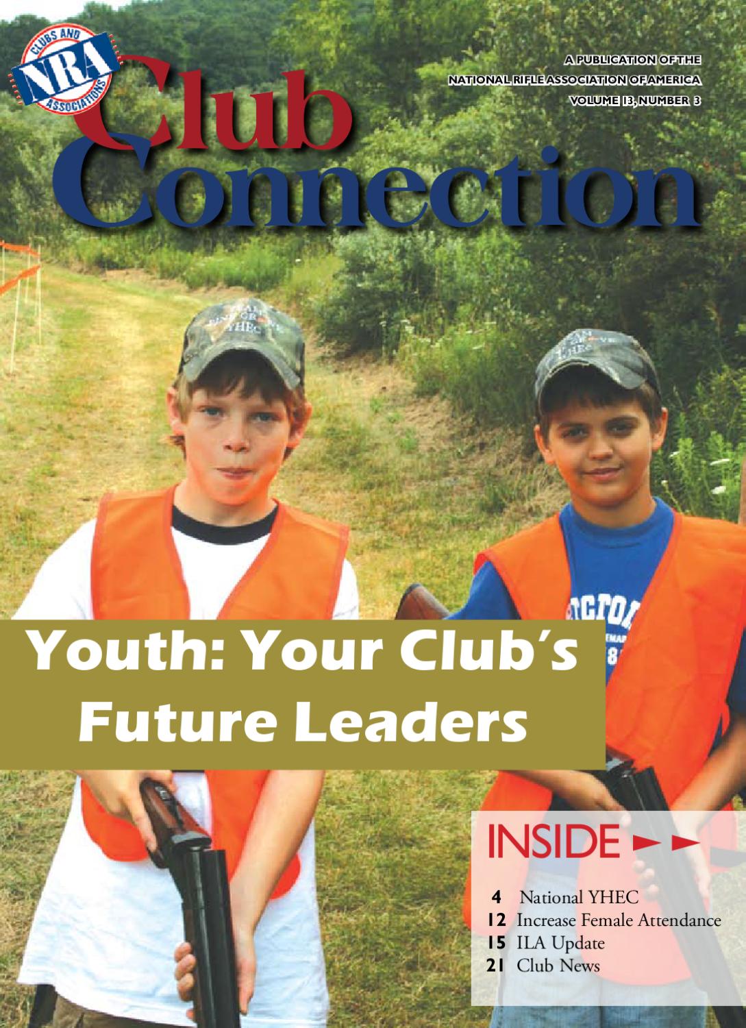 Club Connection, Volume 13, Issue 3 by NRA Clubs - Issuu