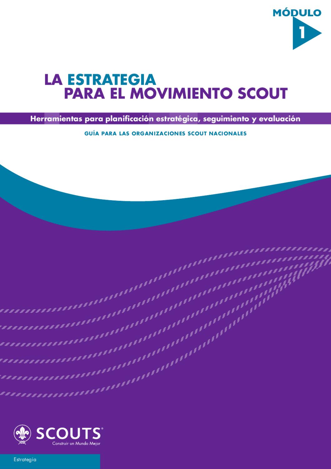 La Estrategia Para El Movimiento Scout by World Organization of the ...