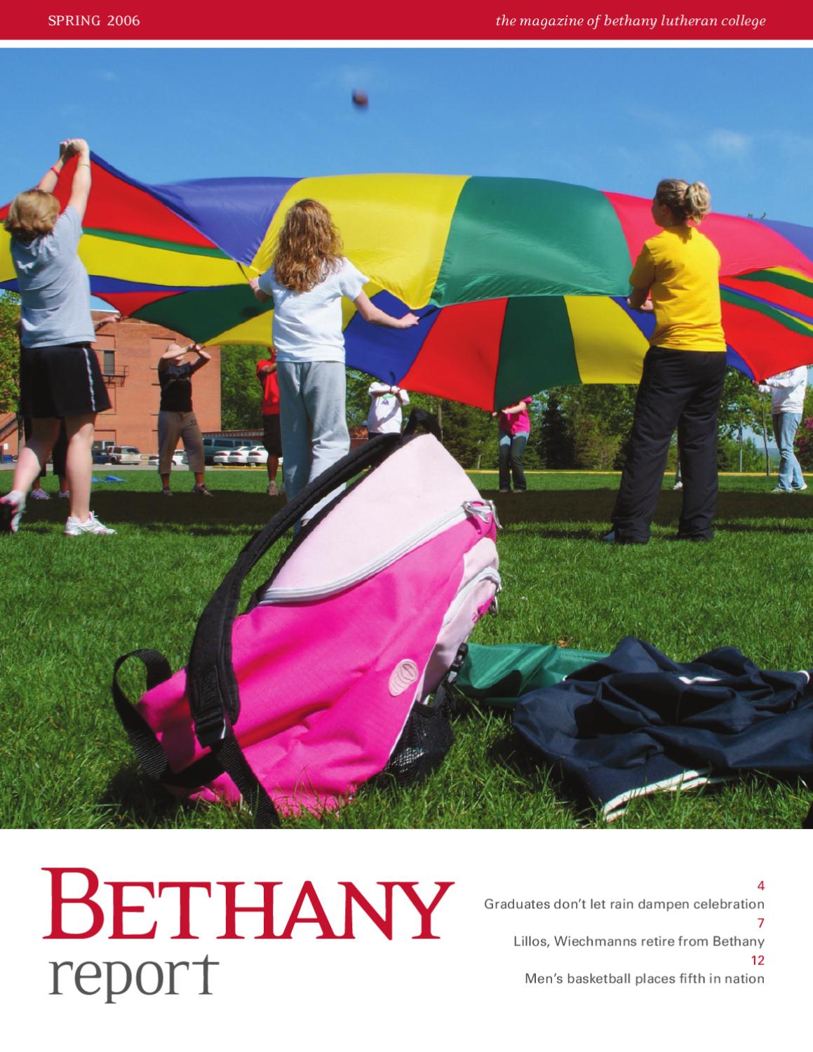 Spring 2006 Bethany Report by Bethany Lutheran College - Issuu