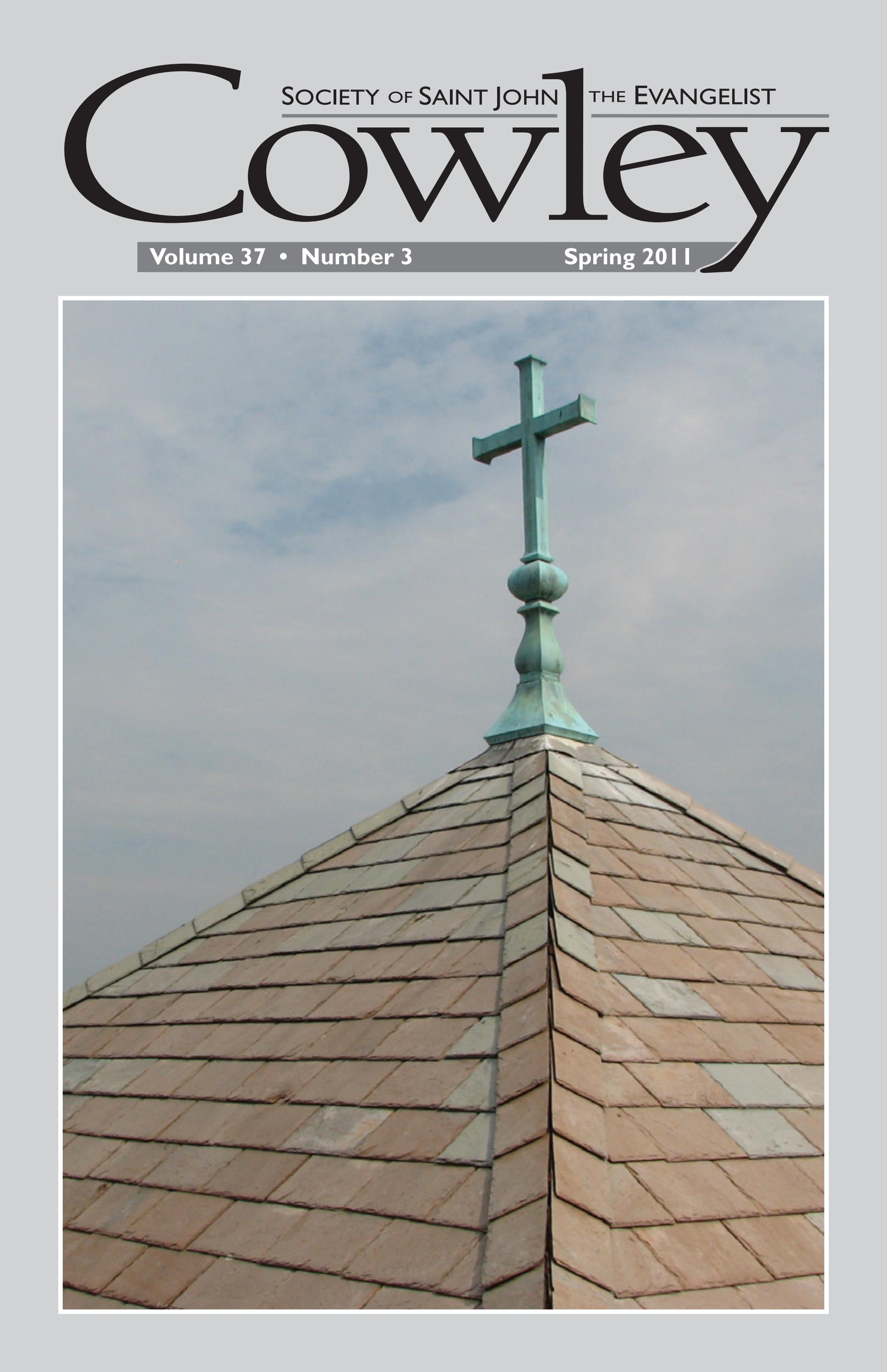 Cowley Magazine - Spring 2011 by Friends of SSJE - Issuu