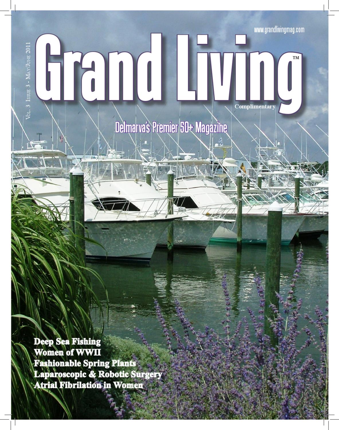 Grand Living Magazine May June 2011 by Grand Living Magazine - Issuu