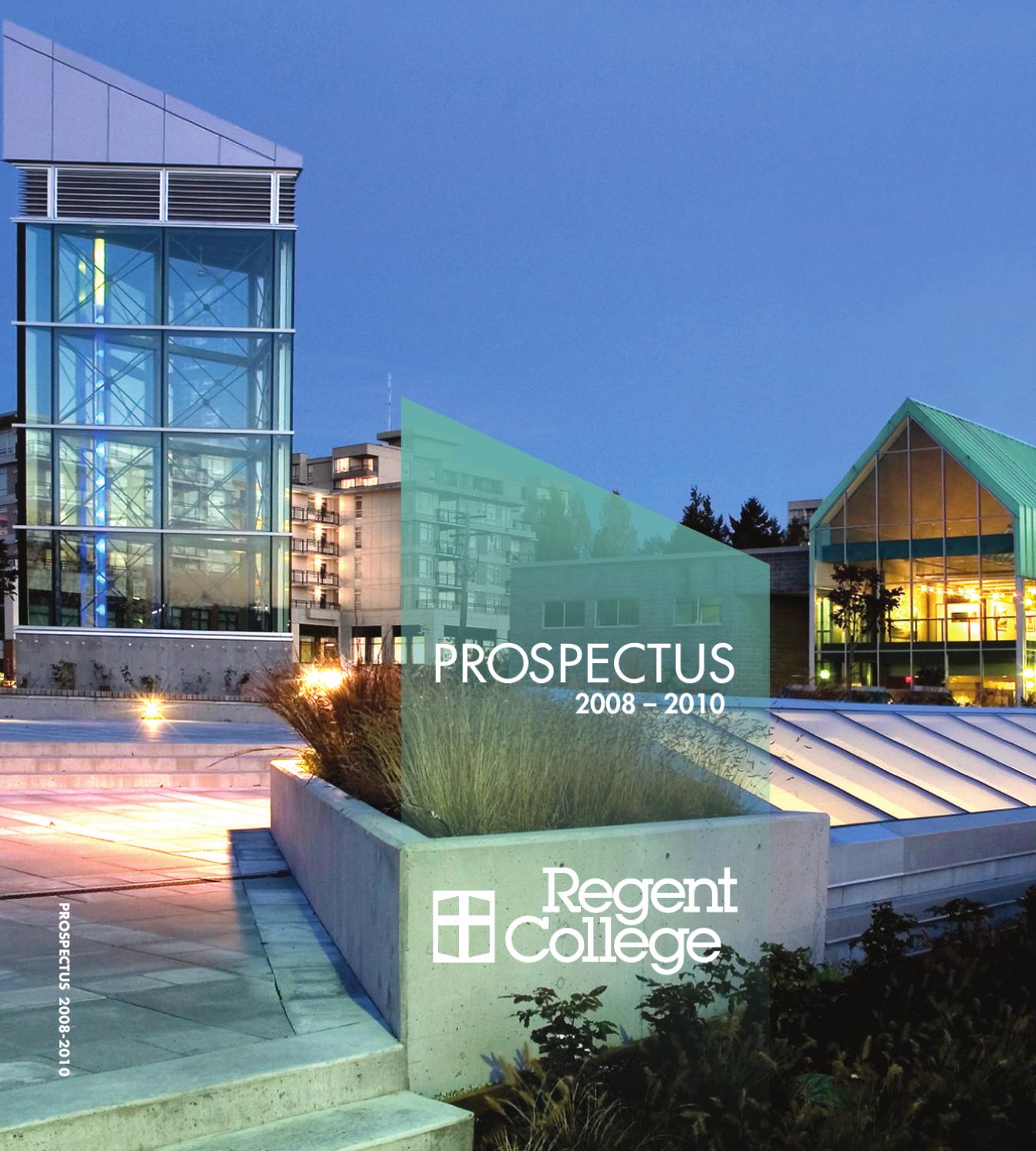 Regent College Prospectus 2008-2010 by Regent Publications - Issuu