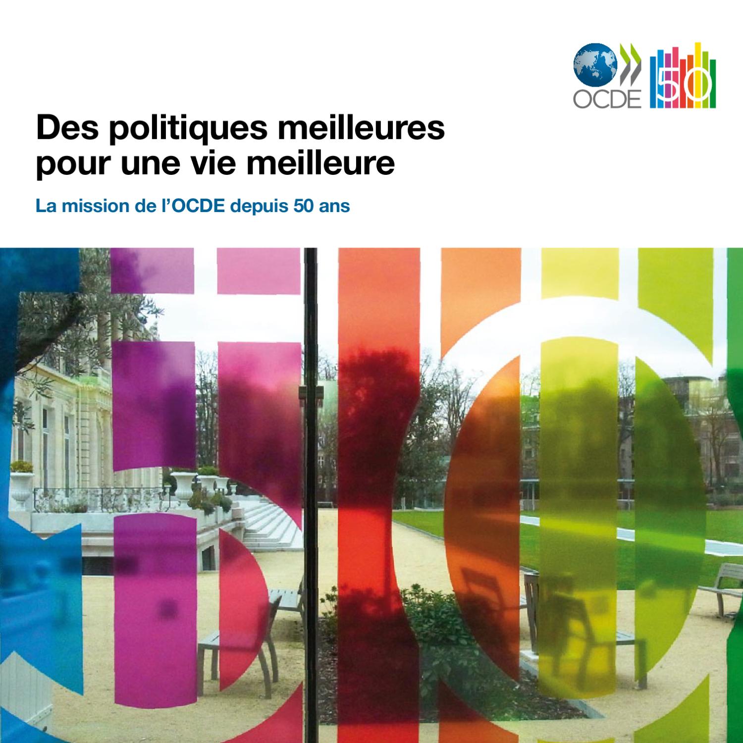 Des politiques meilleures pour une vie meilleure: la mission de l'OCDE ...