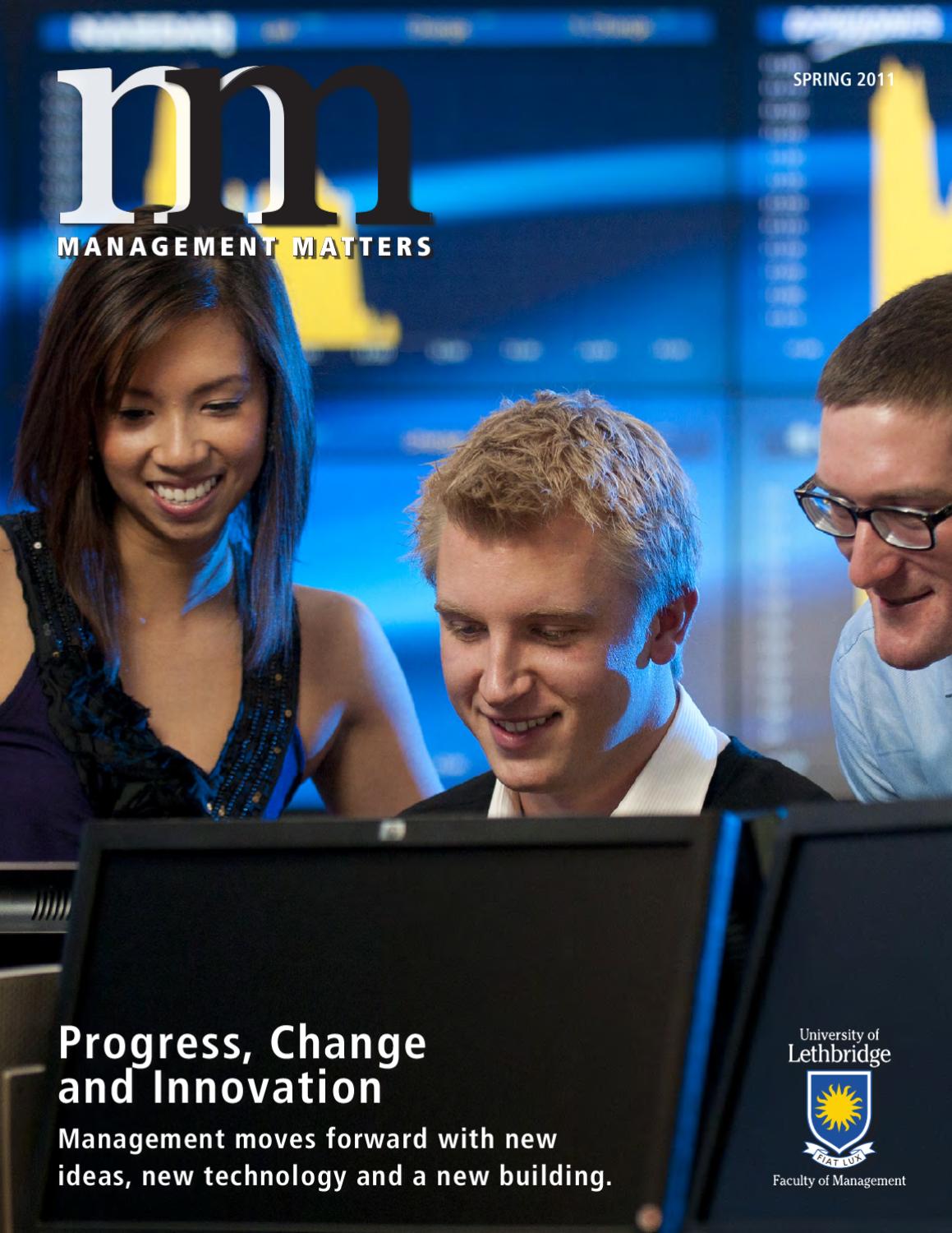 Management Matters Spring 2011 by University of Lethbridge - Issuu