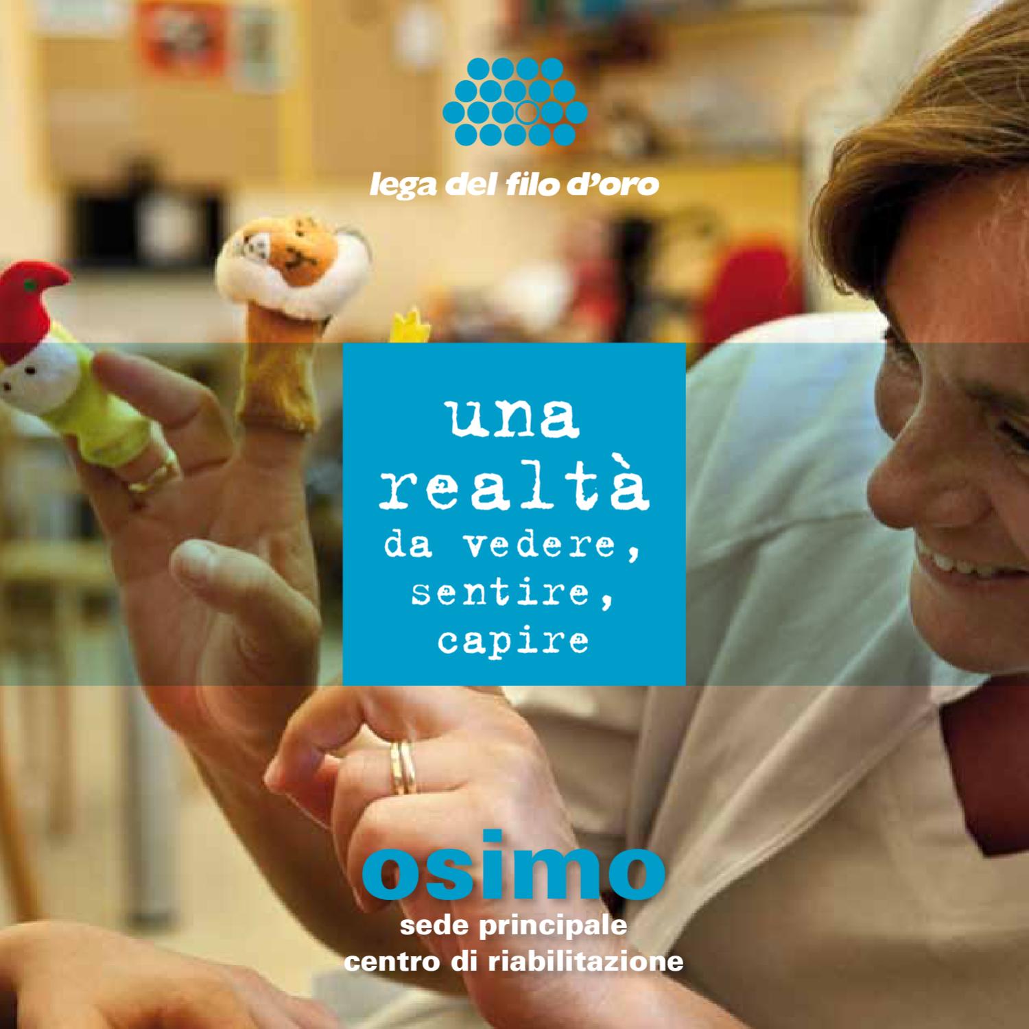 Osimo - Centro di Riabilitazione by Lega del Filo d'Oro - Issuu