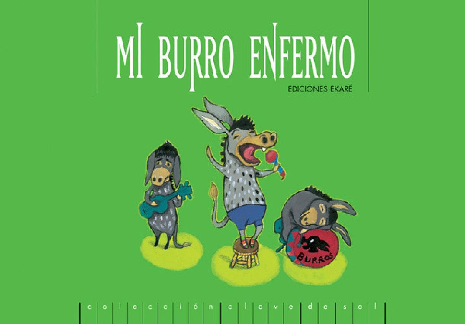 Mi burro enfermo by Ediciones Ekaré - Issuu