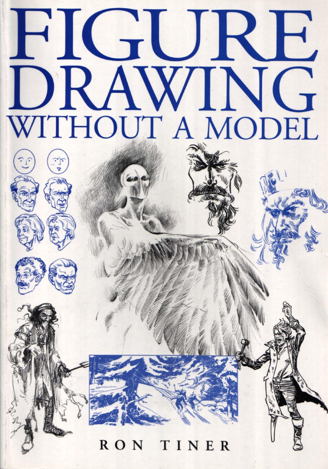 Ron Tiner - Figure Drawing Without A Model by yoni salmon - Issuu
