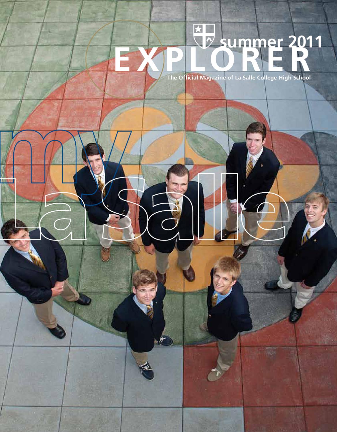 Explorer Magazine - Summer 2011 by La Salle College High School - Issuu
