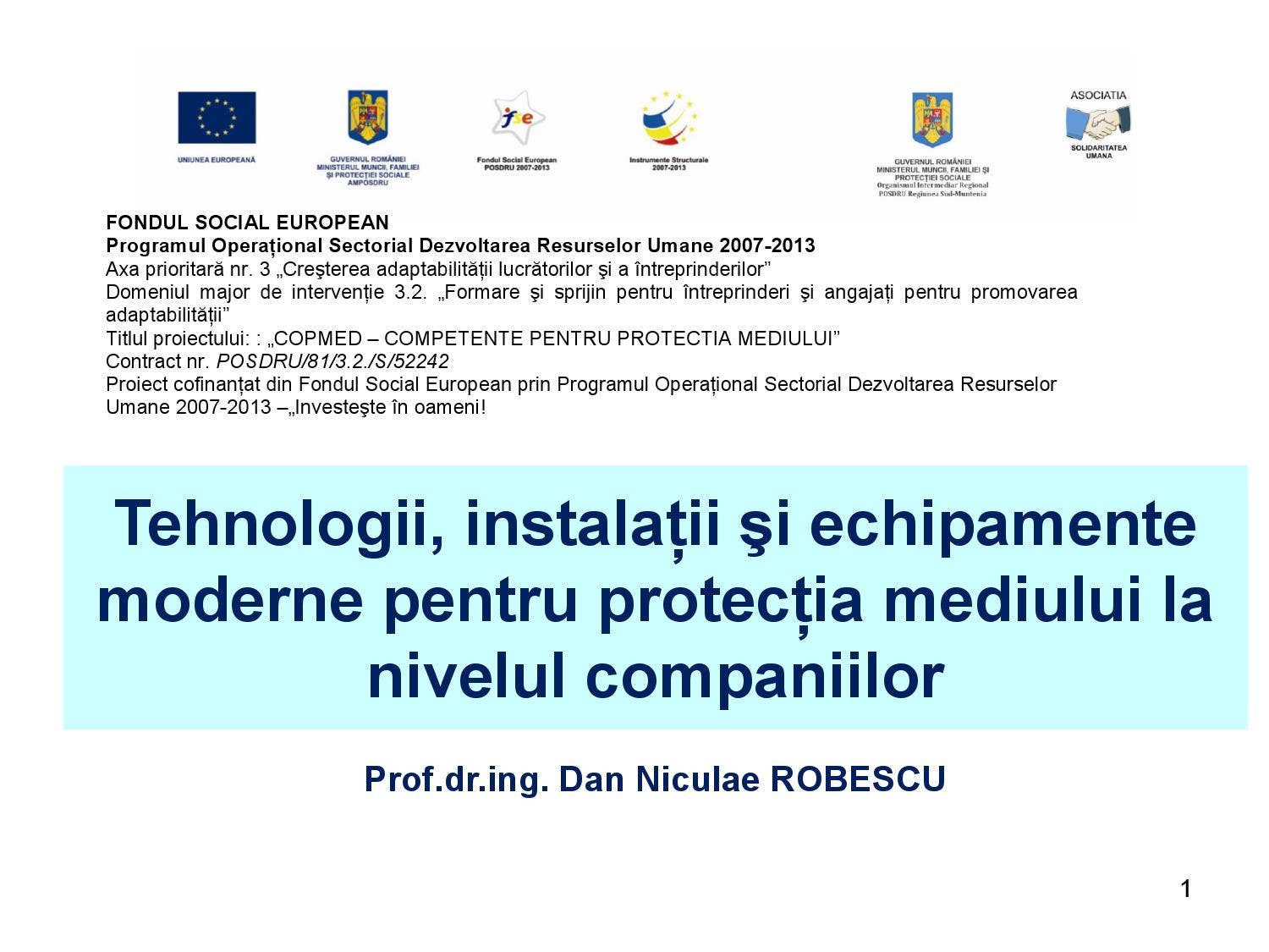 Tehnologii, instalatii si echipamente moderne pentru protectia mediului ...