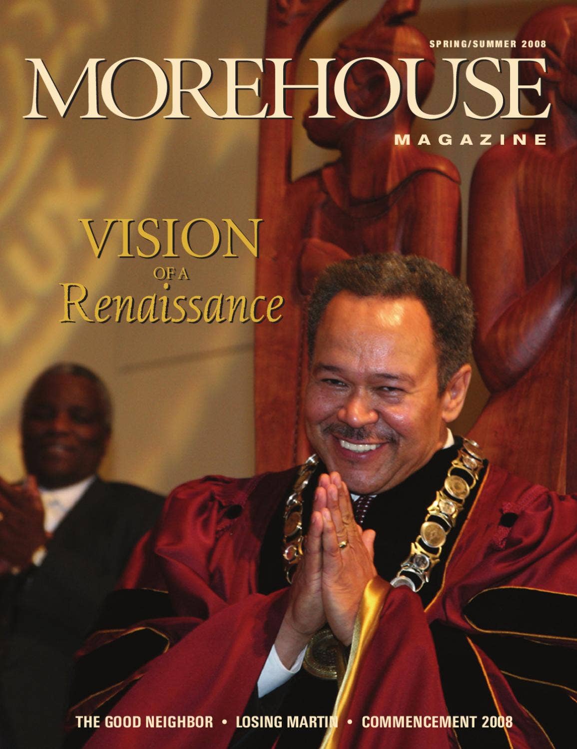 Morehouse Magazine Spring/Summer 2008 by Morehouse College - Issuu
