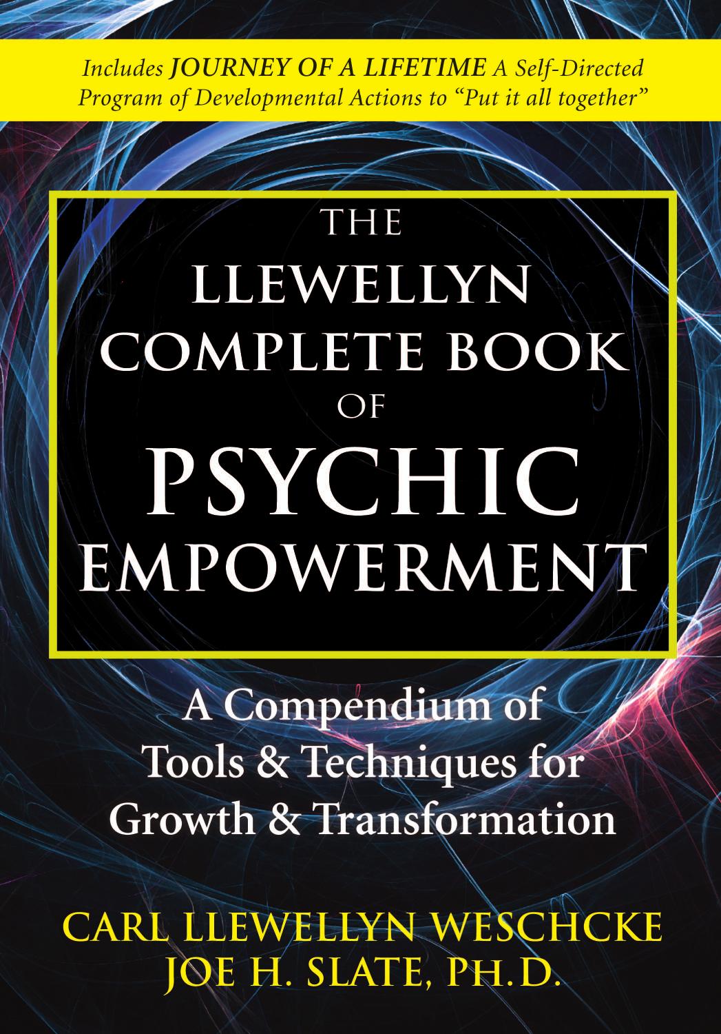 The Llewellyn Complete Book of Psychic Empowerment by Llewellyn ...