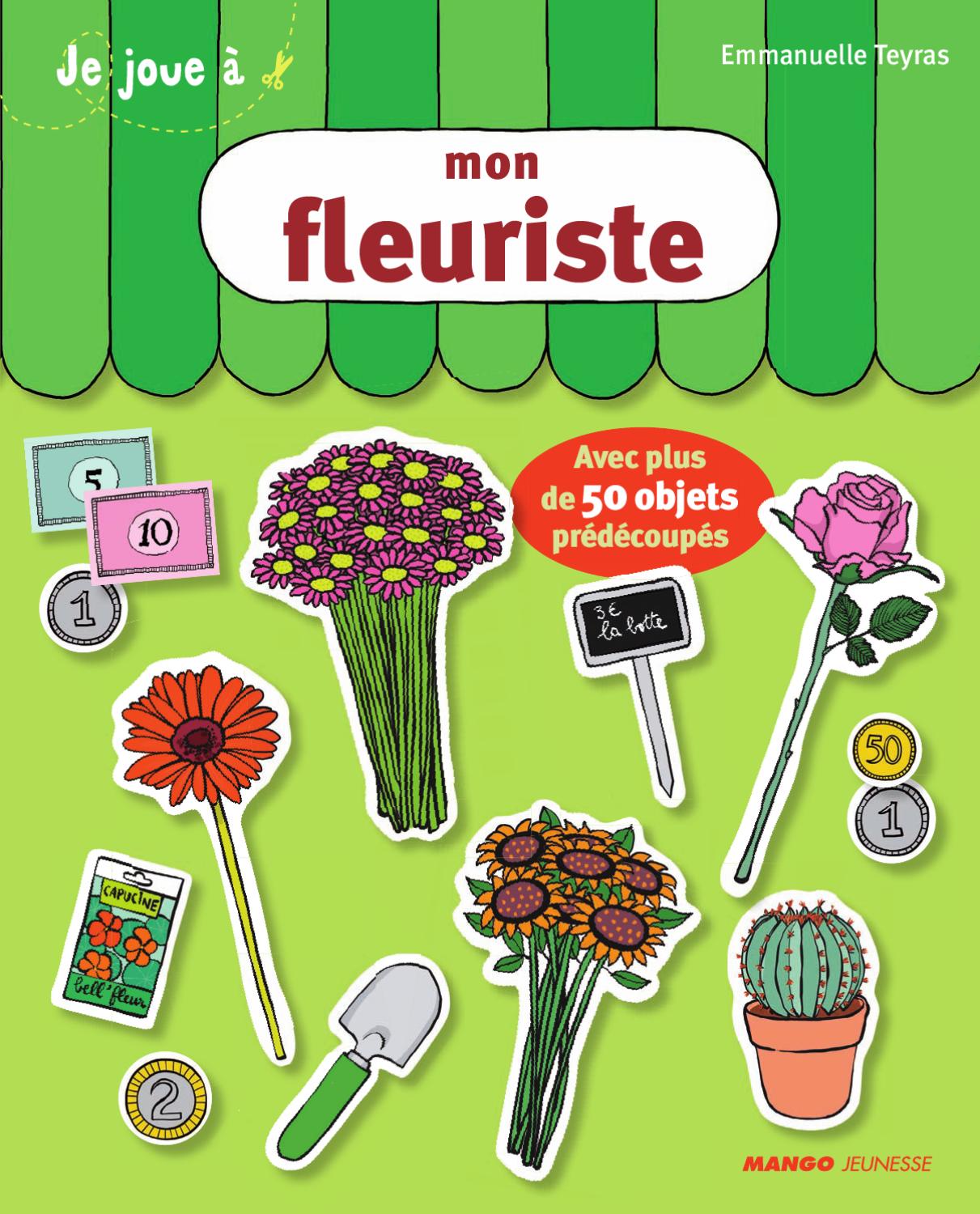 JE JOUE À FLEURISTE OK by Fleurus Editions - Issuu