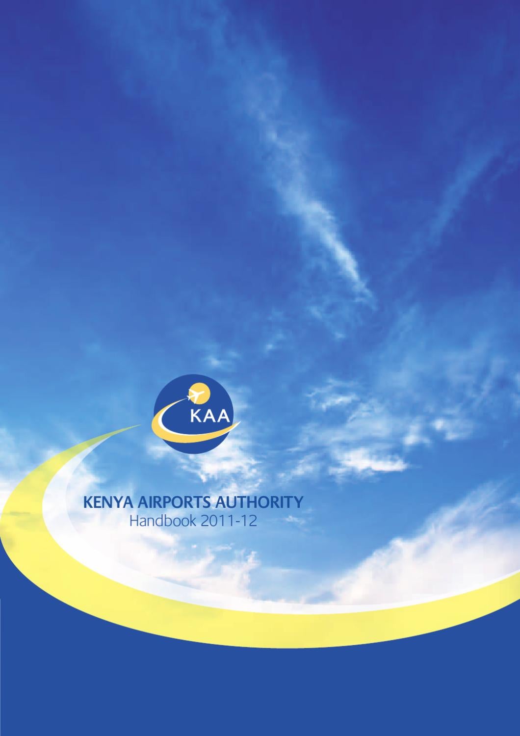 Kenya Airports Authority Handbook 2011-12 by Land & Marine Publications ...