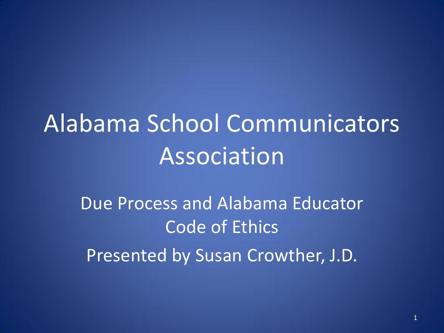 PR BASICS - Due Process and Alabama Educator Code of Ethics by Alabama ...