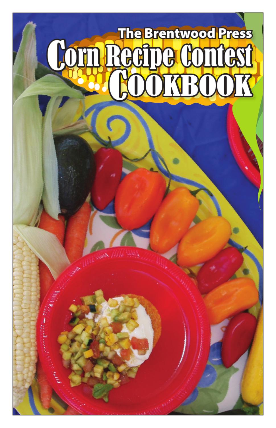 Corn Recipe Contest Cookbook by Brentwood Press & Publishing - Issuu