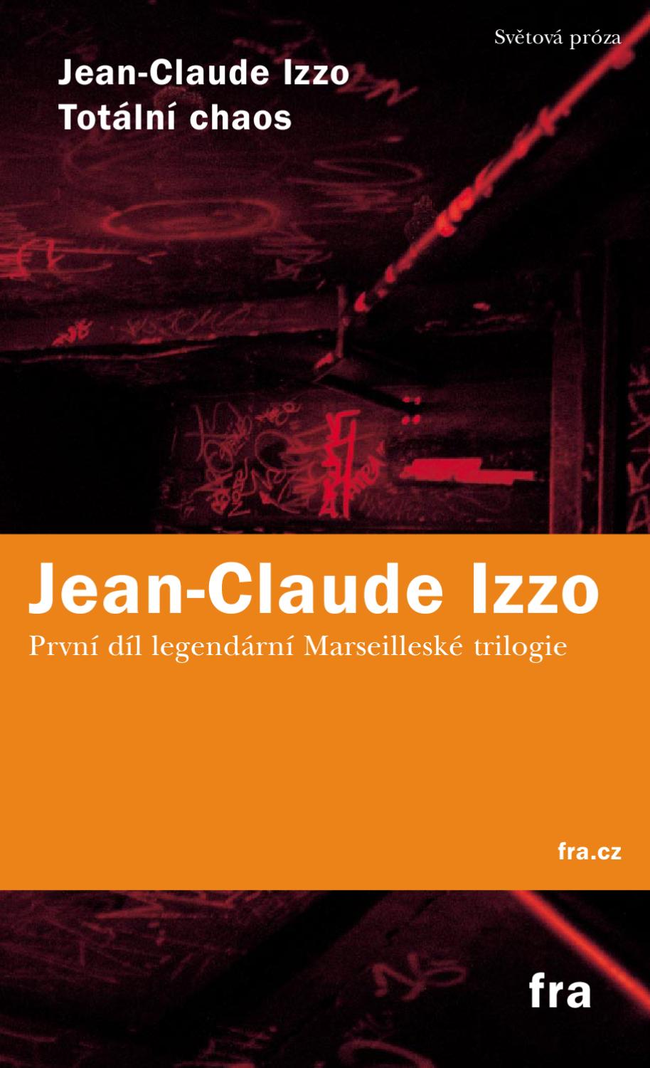 Jean-Claude Izzo, Totální chaos by Éditions Fra - Issuu