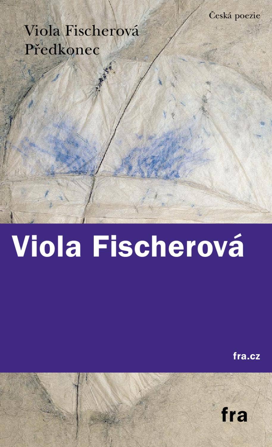 Viola Fischerová, Předkonec by Éditions Fra - Issuu