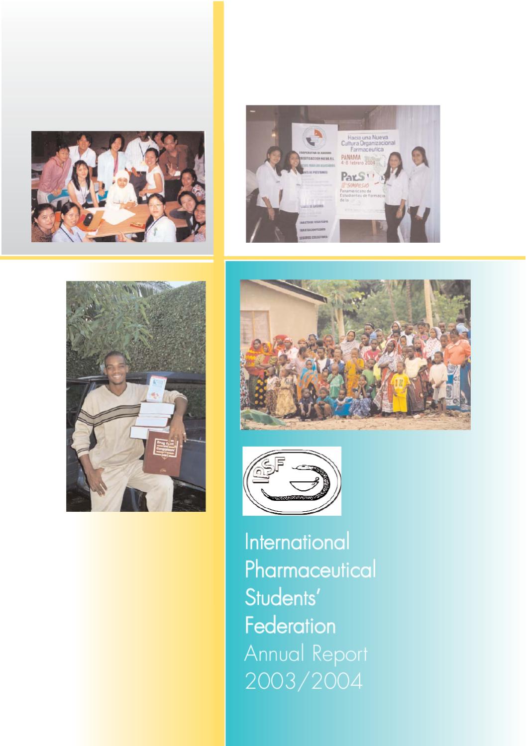 IPSF Annual Report 2003-04 by International Pharmaceutical Students ...