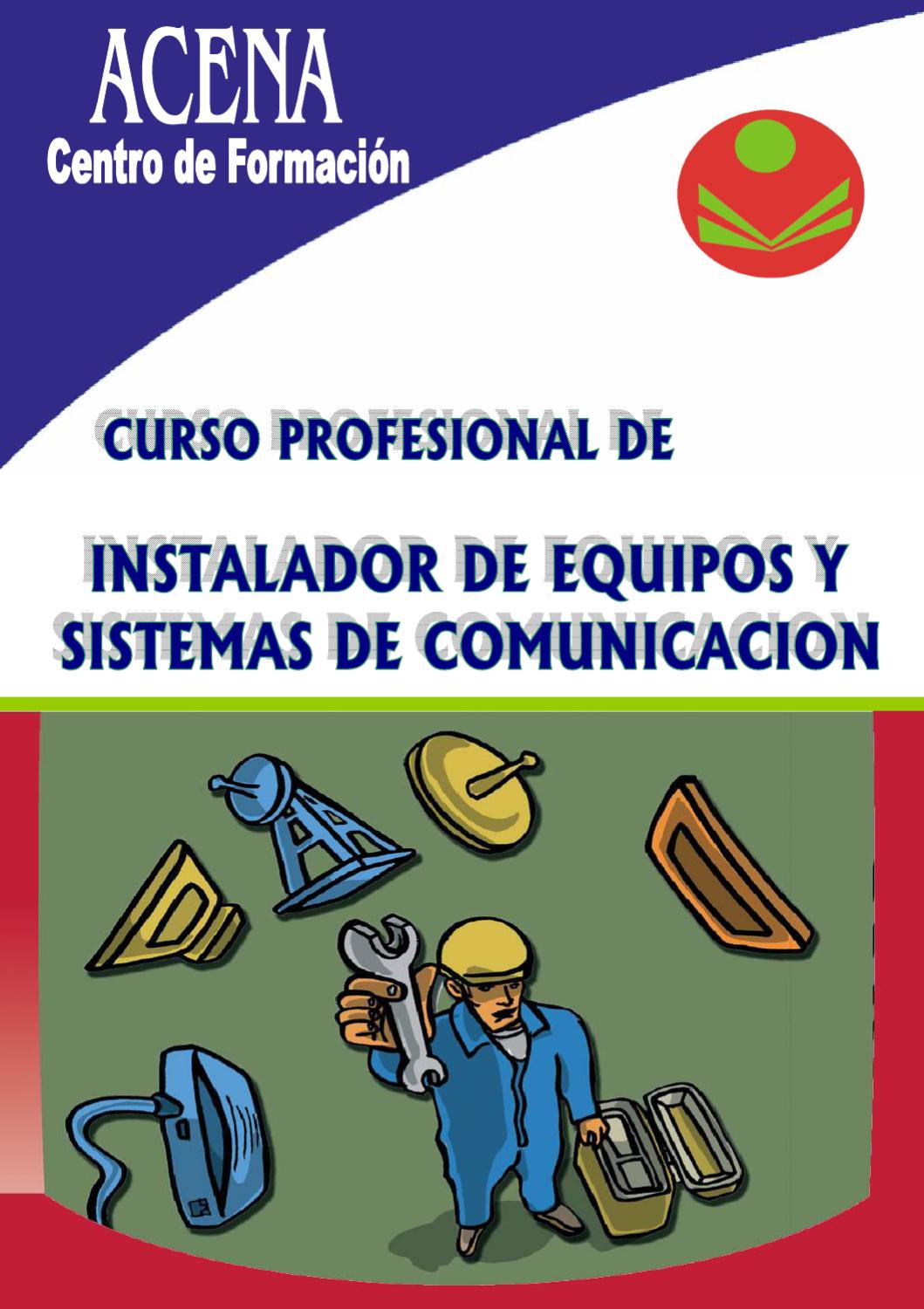 Instalador de Equipos y Sistemas de Comunicacion by acena centro - Issuu