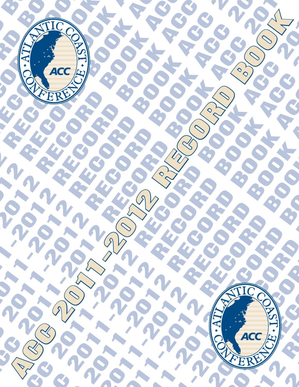 2011-12 ACC Record Book by Atlantic Coast Conference - Issuu