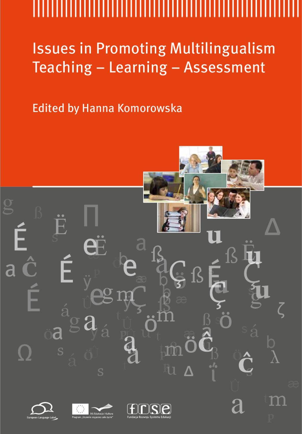 Issues in Promoting Multilingualism. Teaching – Learning – Assessment ...