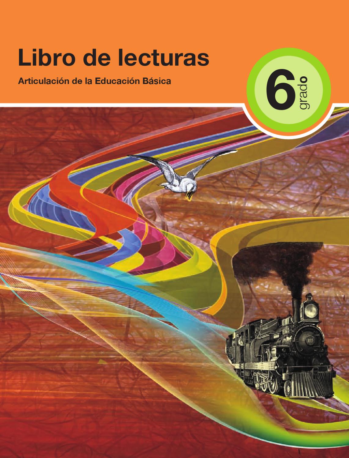 Español Lecturas 6to. Grado by Rarámuri - Issuu