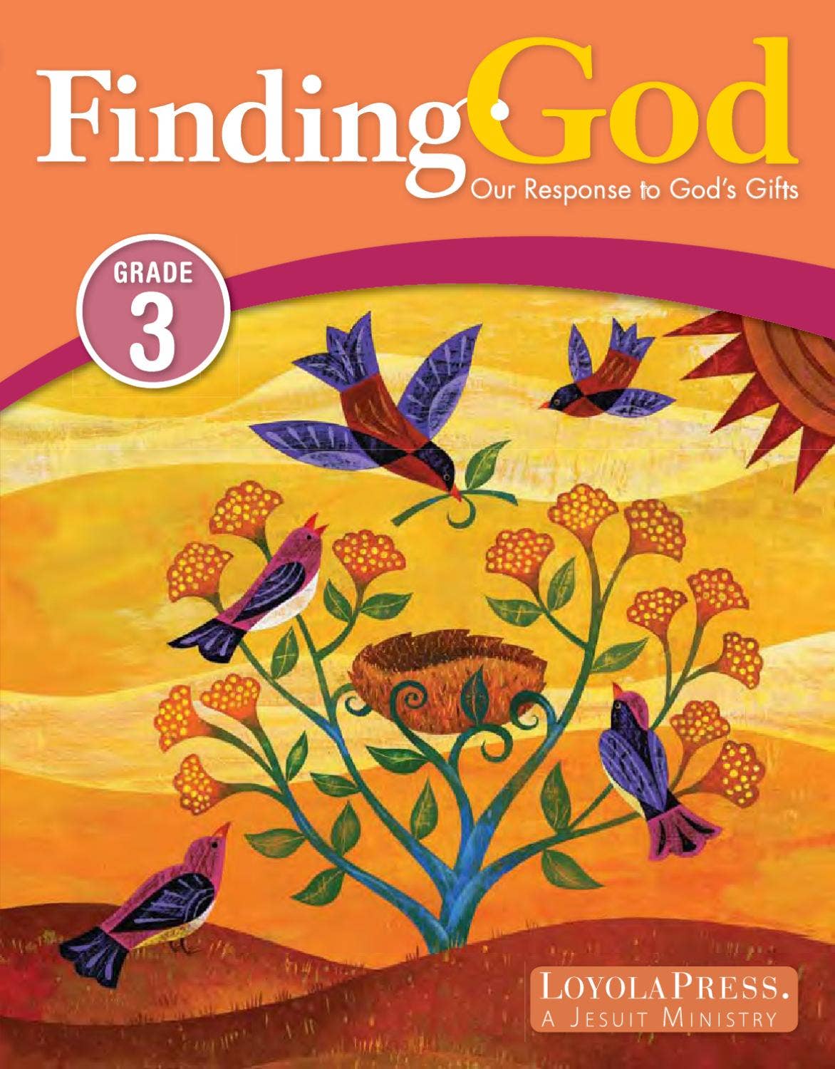 Finding God: Grade 3, Student Edition by Loyola Press - Issuu