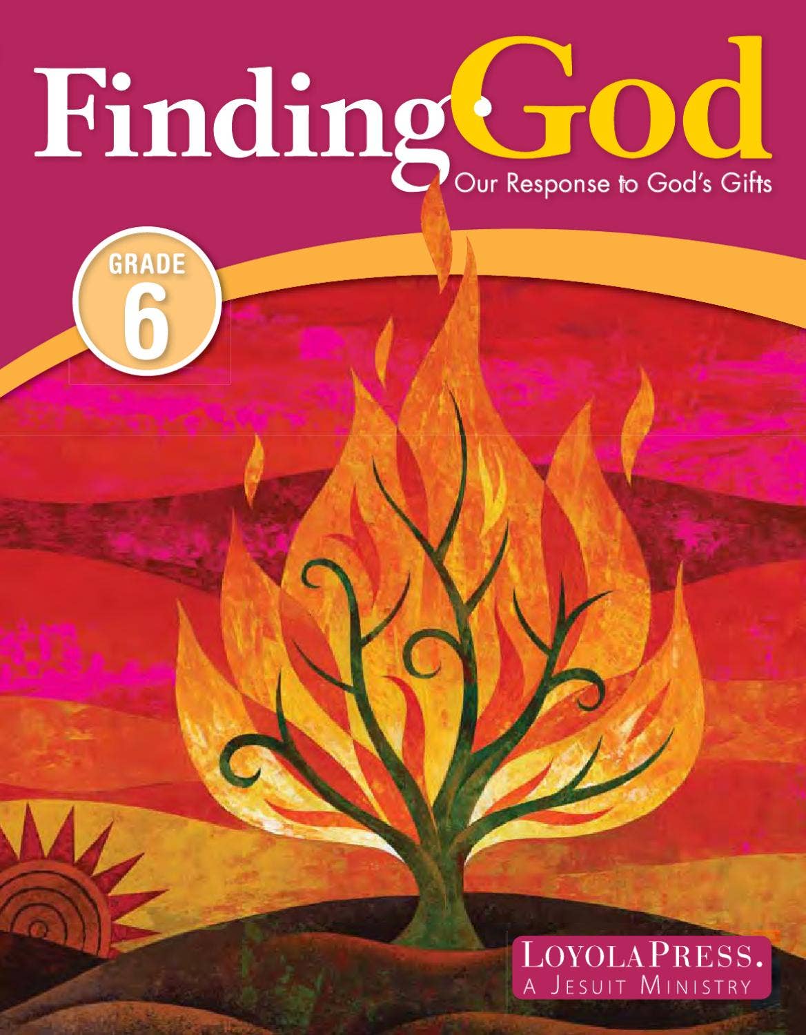 Finding God: Grade 6, Student Edition by Loyola Press - Issuu