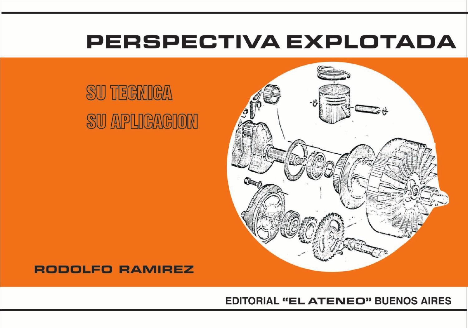 Perspectiva Explotada by Jorge Galindo - Issuu