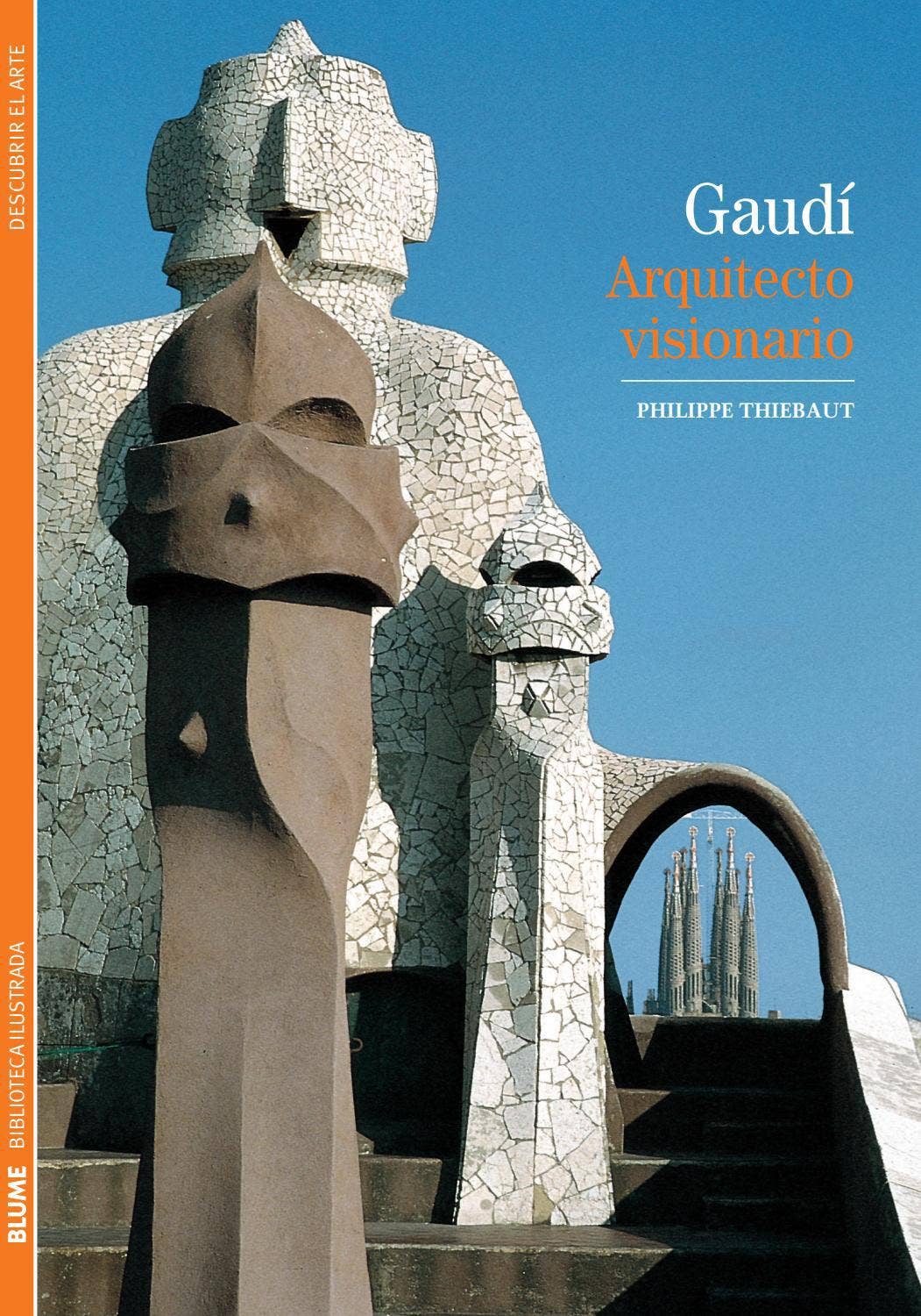 Gaudi by Editorial Blume - Issuu