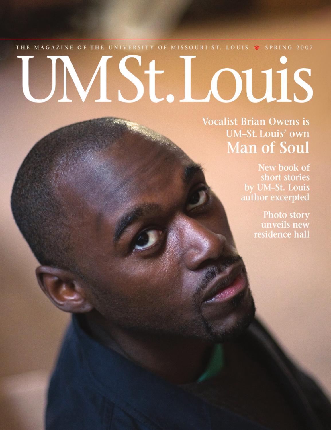 UM St. Louis magazine: spring 2007 by University of Missouri–St. Louis ...