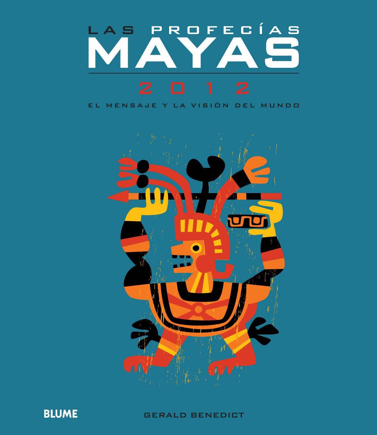 Las profecias mayas by Editorial Blume - Issuu