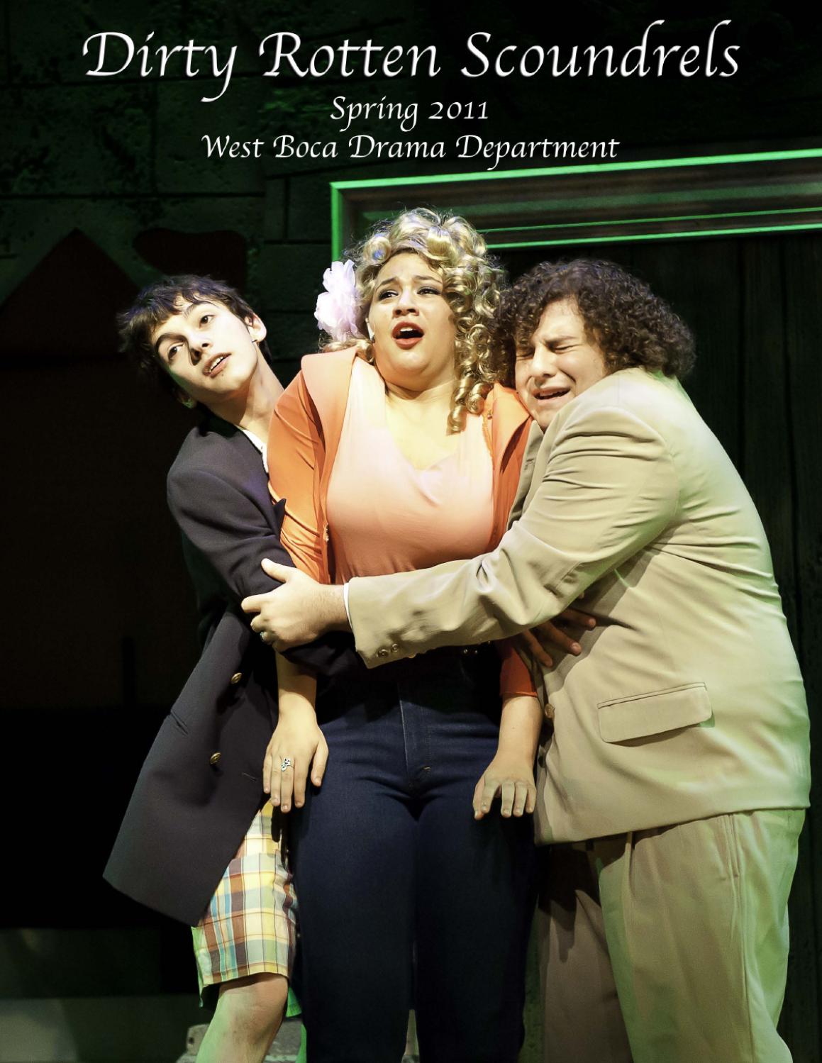 Dirty Rotten Scoundrels, Spring 2011 by Boca Publishing - Issuu