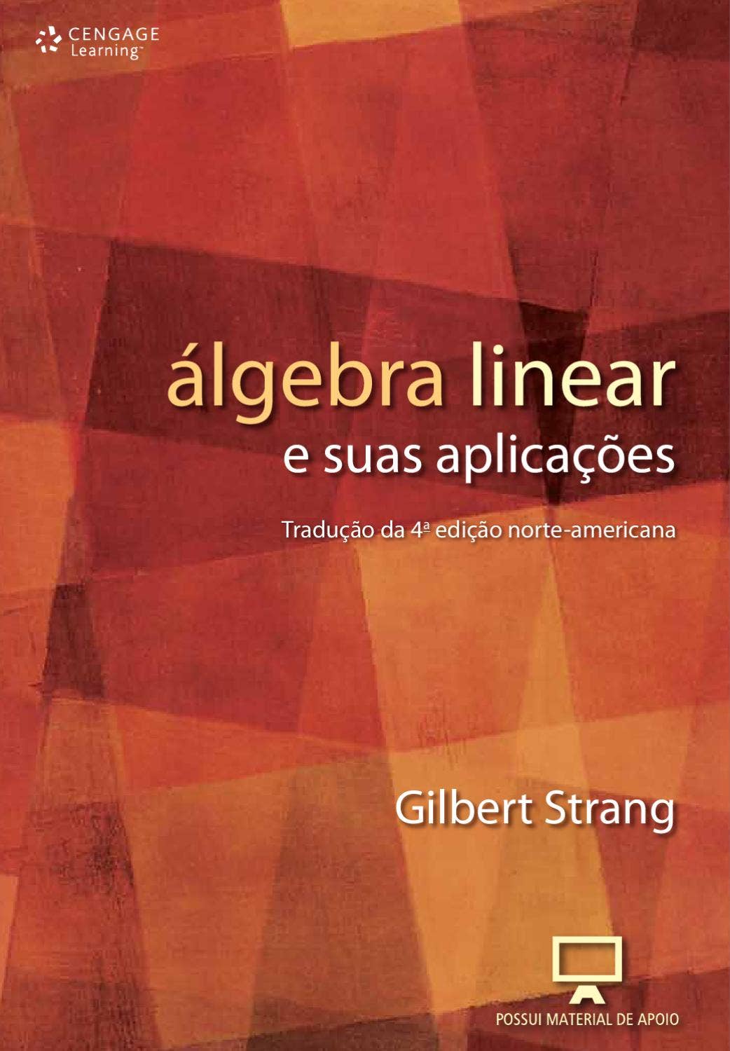 ÁLGEBRA LINEAR E SUAS APLICAÇÕES - Tradução da 4ª edição norte ...
