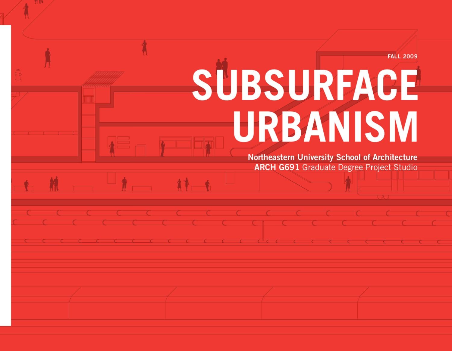 Subsurface Urbanism by Northeastern School of Architecture - Issuu