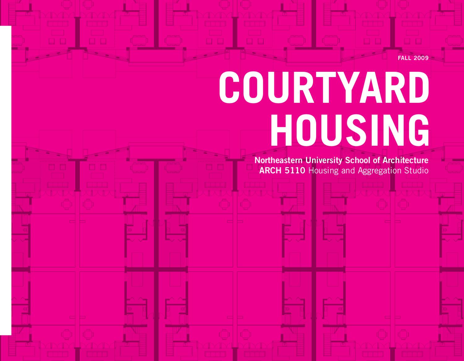 Courtyard Housing by Northeastern School of Architecture - Issuu