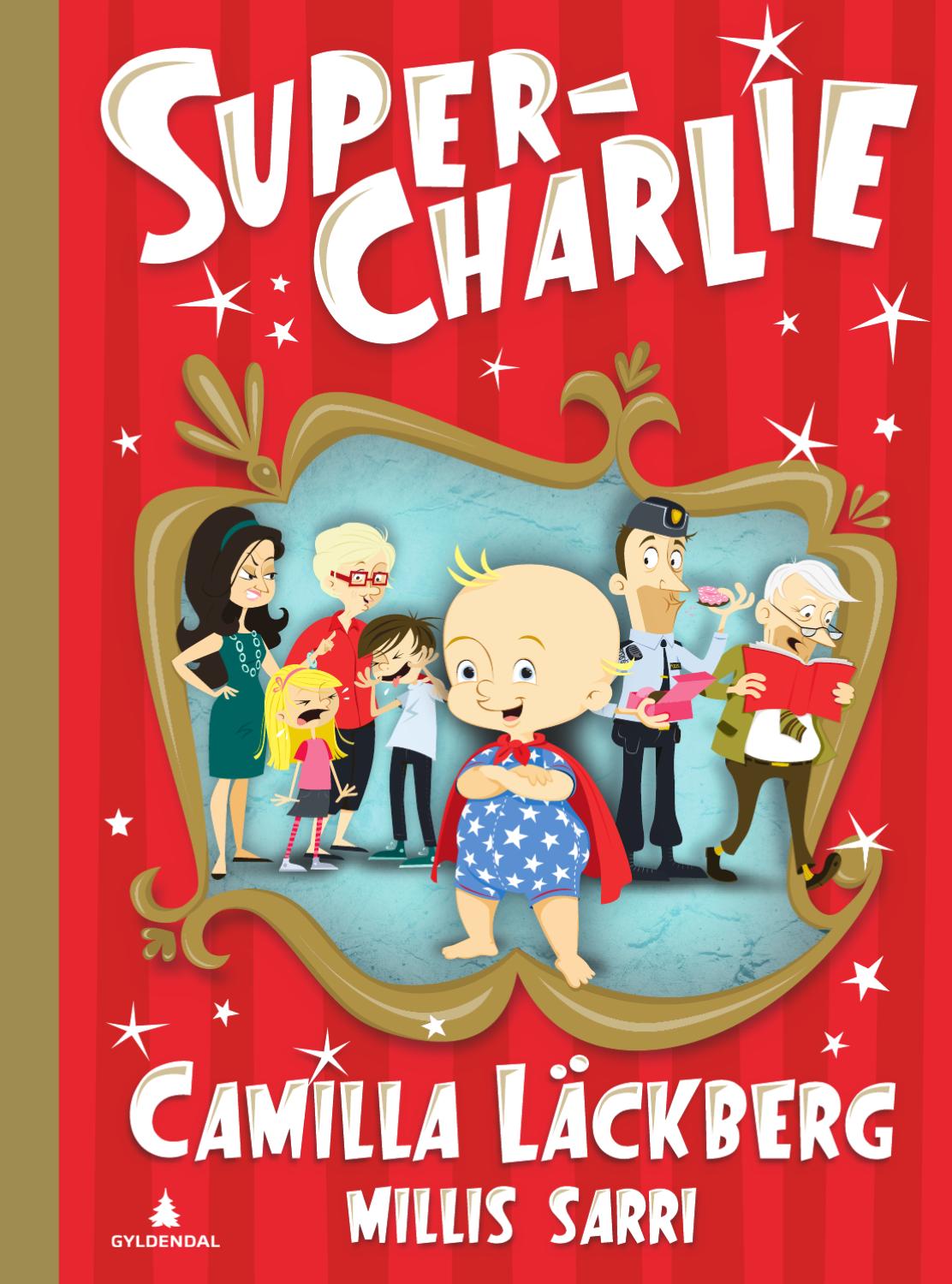 Super-Charlie by Gyldendal Norsk Forlag - Issuu