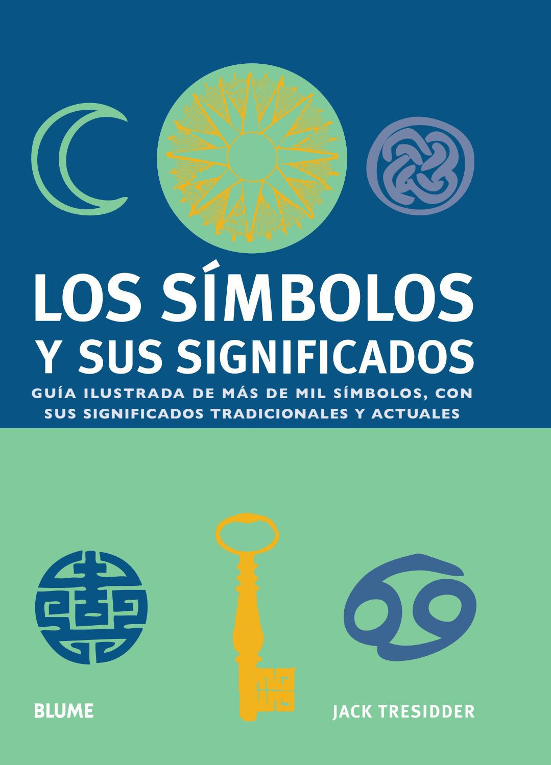 Los simbolos y sus significados by Editorial Blume - Issuu