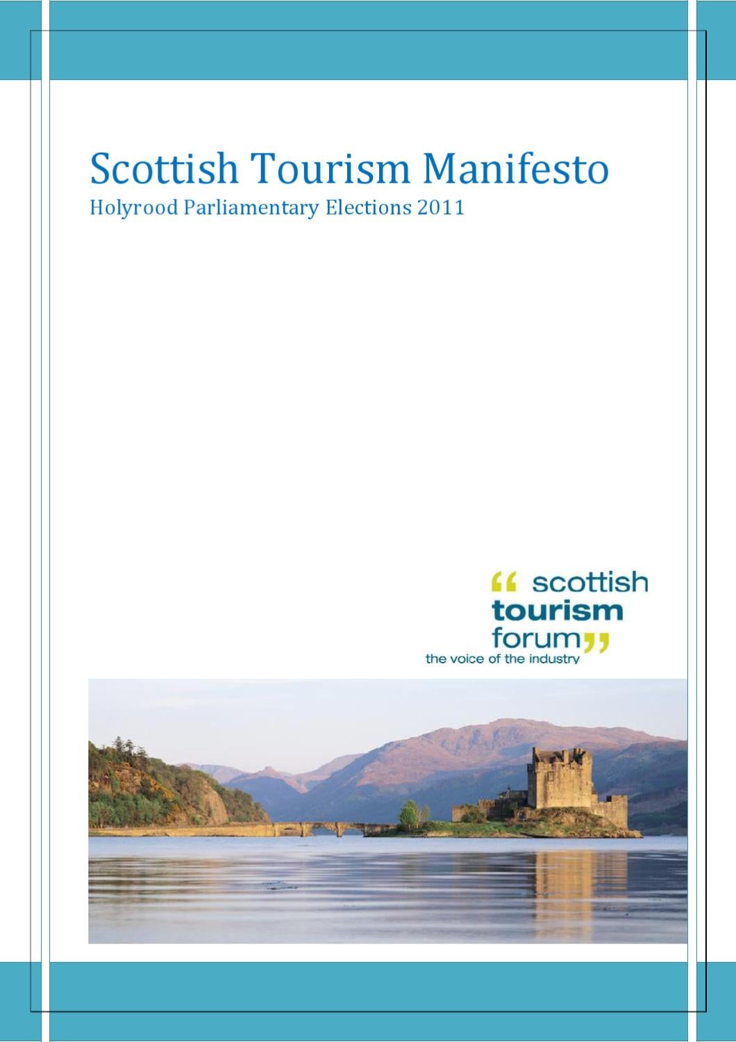 Scottish Tourism Manifesto 2011 by Plan B Digital - Issuu