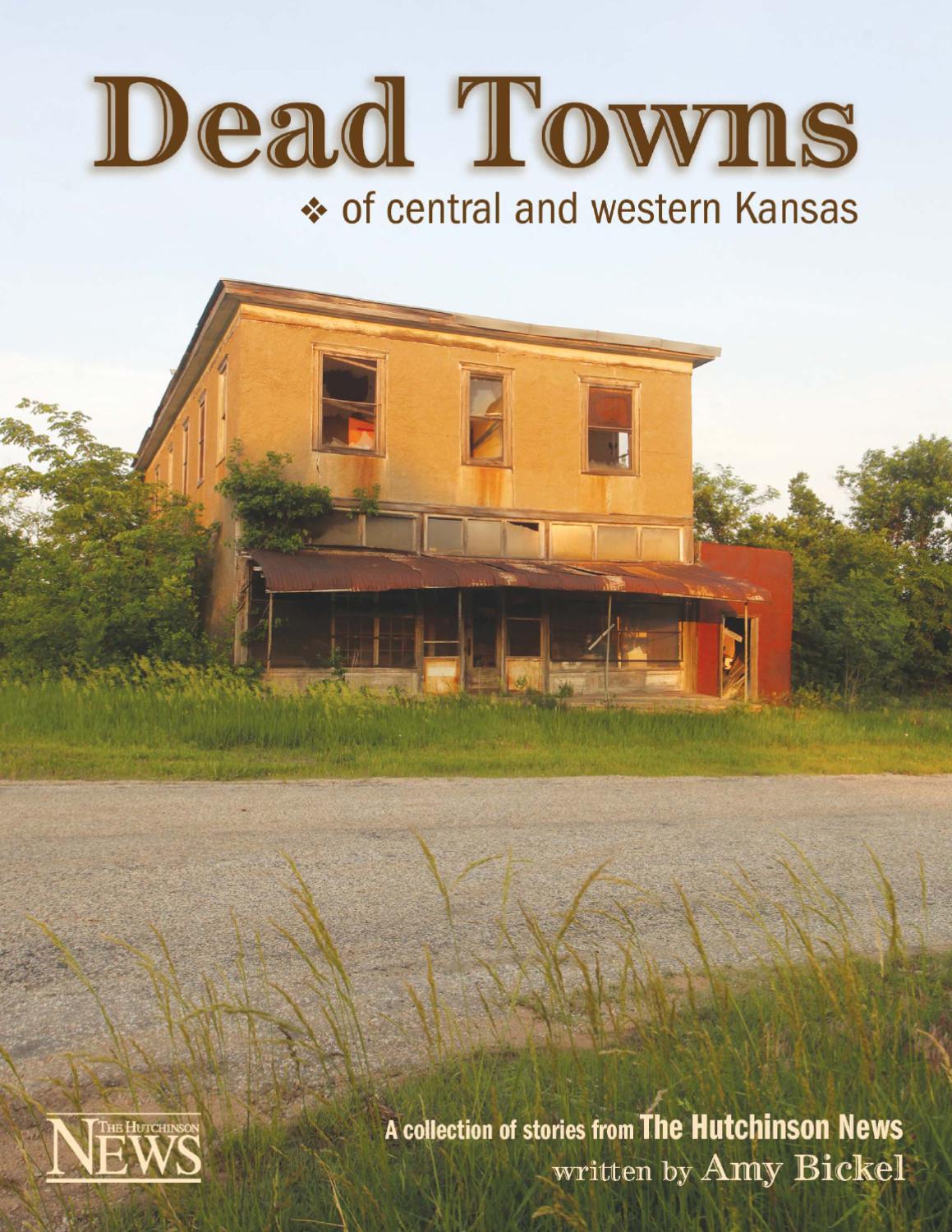 Dead Towns of central and western Kansas from The Hutchinson News by ...