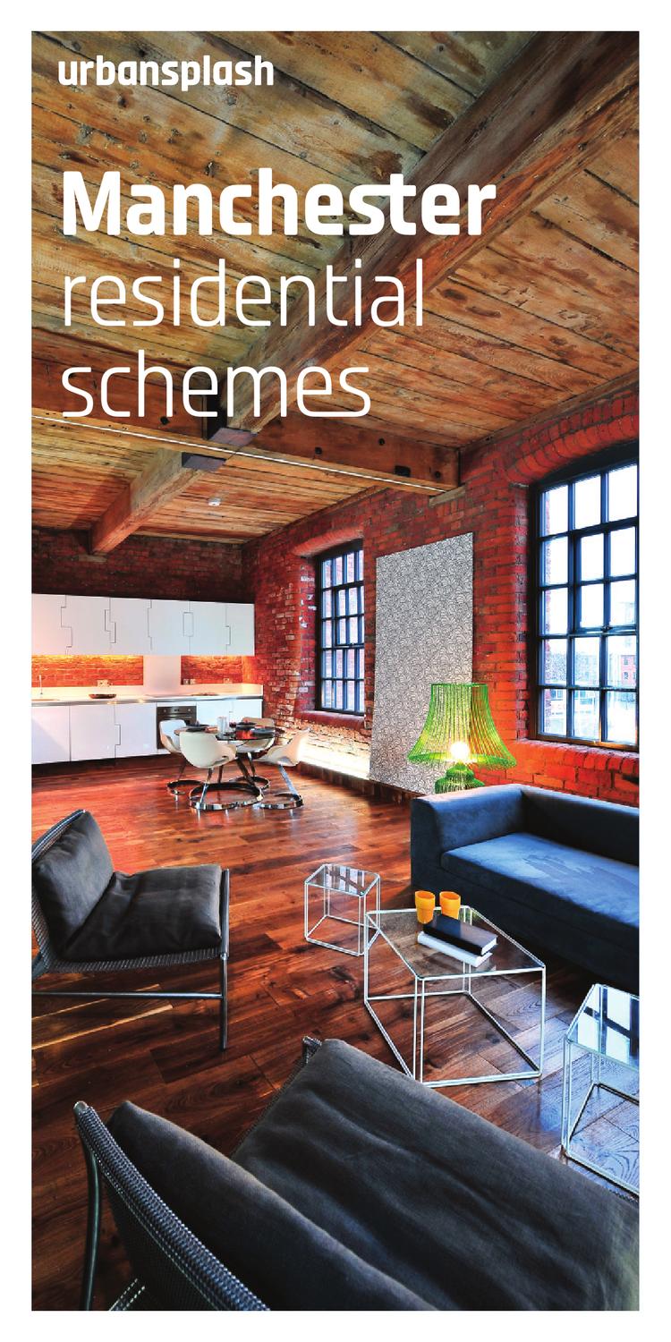 Manchester Residential Schemes | Urban Splash by Urban Splash - Issuu