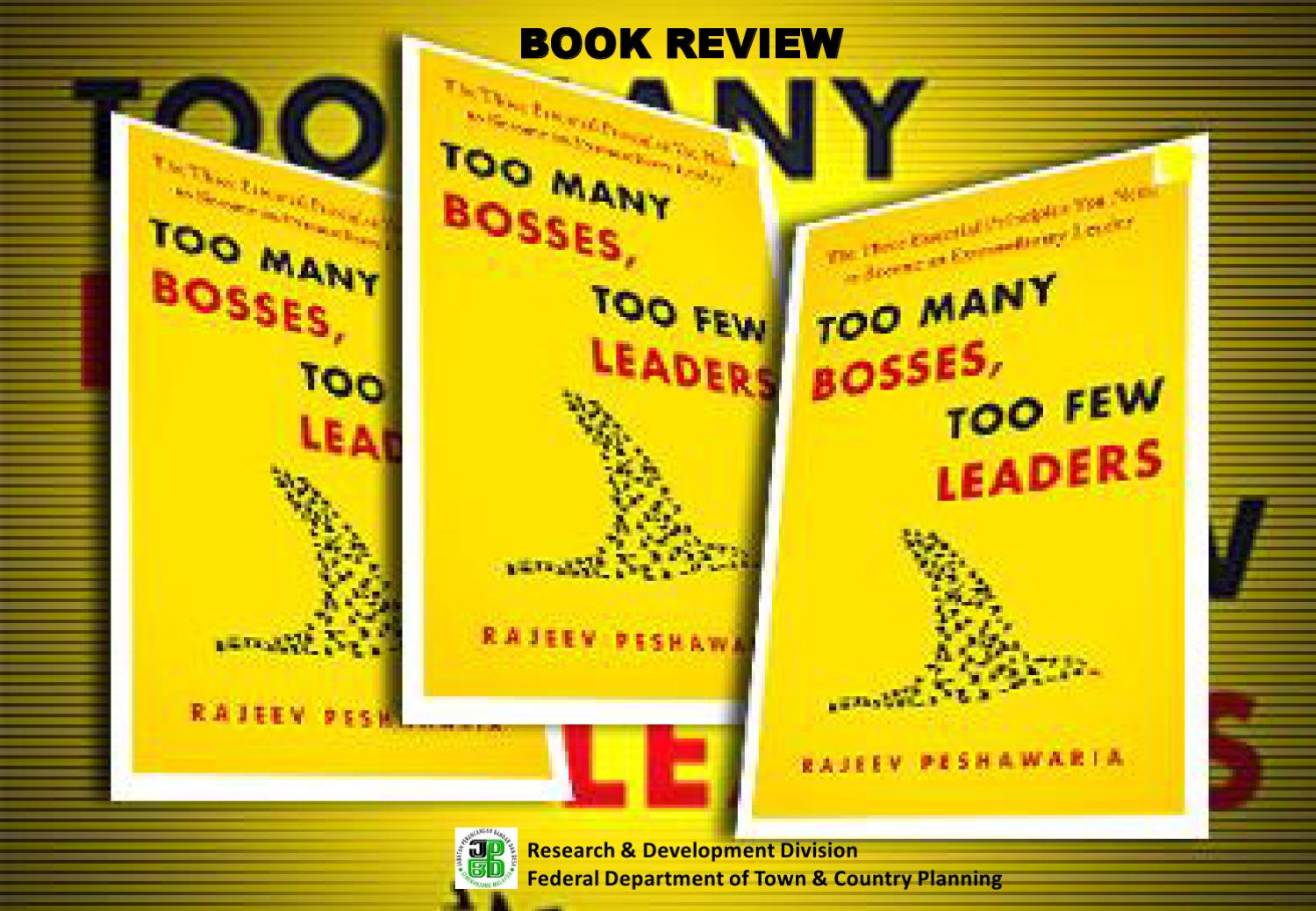 Too Many Bosses Too Few Leaders by R&D, JPBD - Issuu