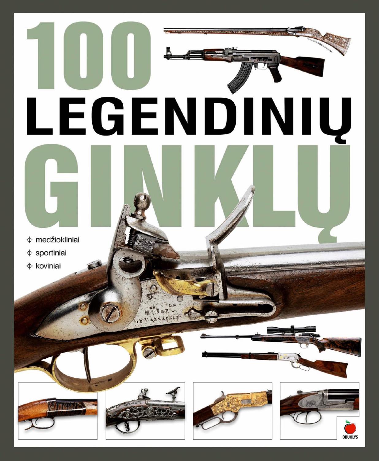 100 Legendinių ginklų by knygos.lt - Issuu