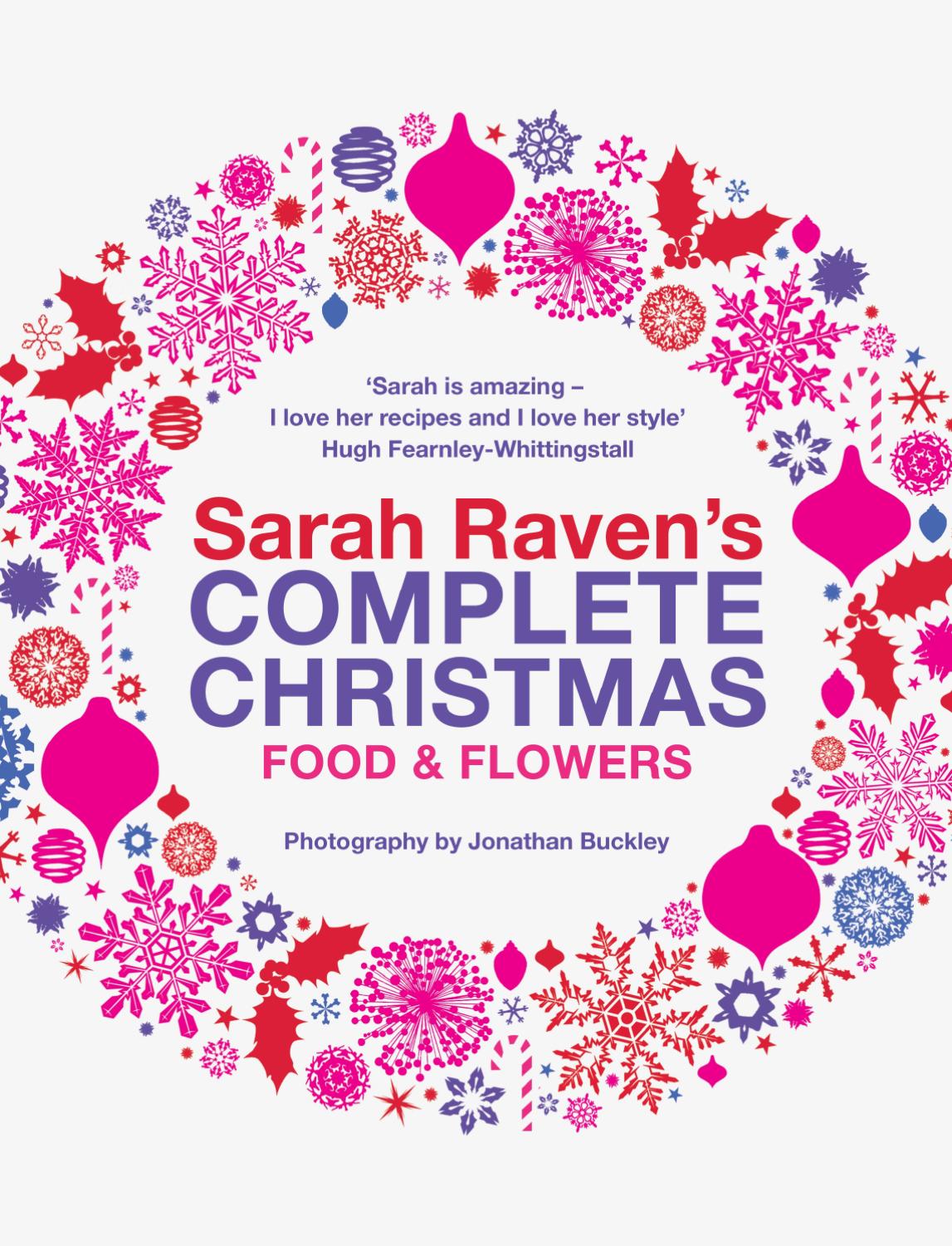 SARAH RAVEN'S COMPLETE CHRISTMAS by Bloomsbury Publishing - Issuu