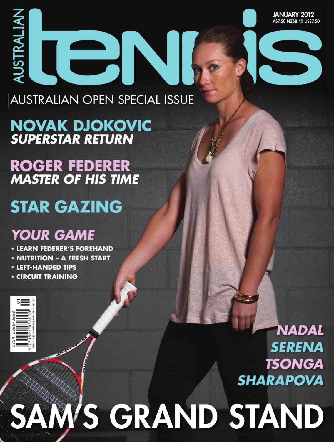Australian Tennis Magazine - January 2012 by Tennis Australia - Issuu