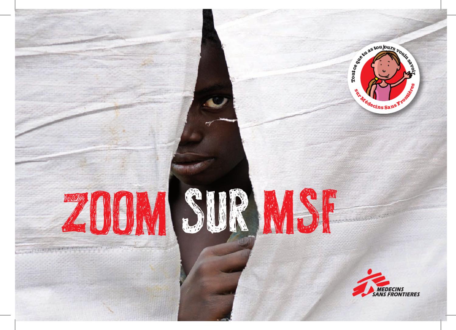 Zoom sur MSF : l'ONG expliquée aux 10 - 12 ans by Medecins Sans ...