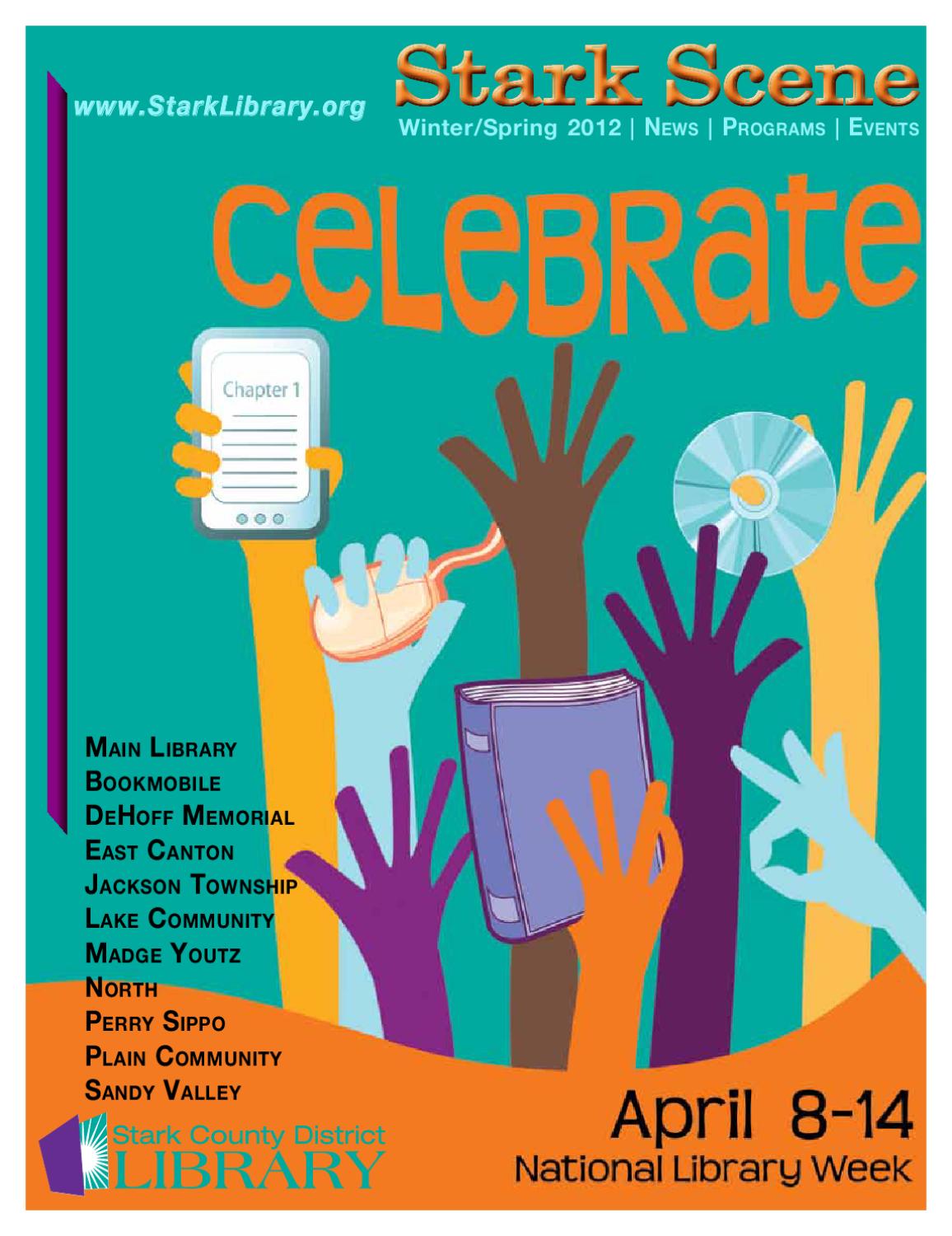 Stark Scene Winter/Spring 2012 by Stark Library - Issuu