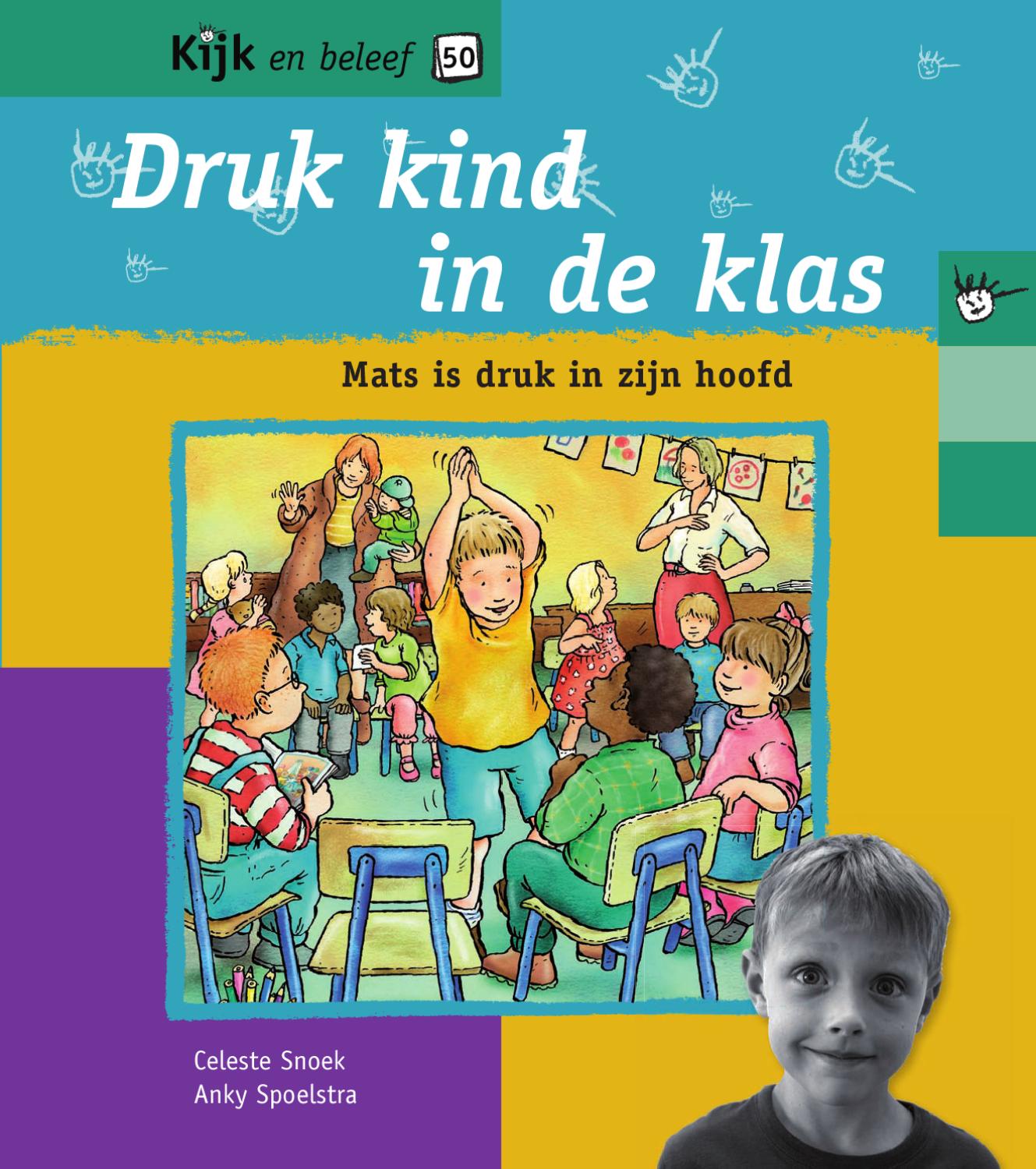 Kijk en beleef deel 50 - Een druk kind in de klas (0770) by Kwintessens ...