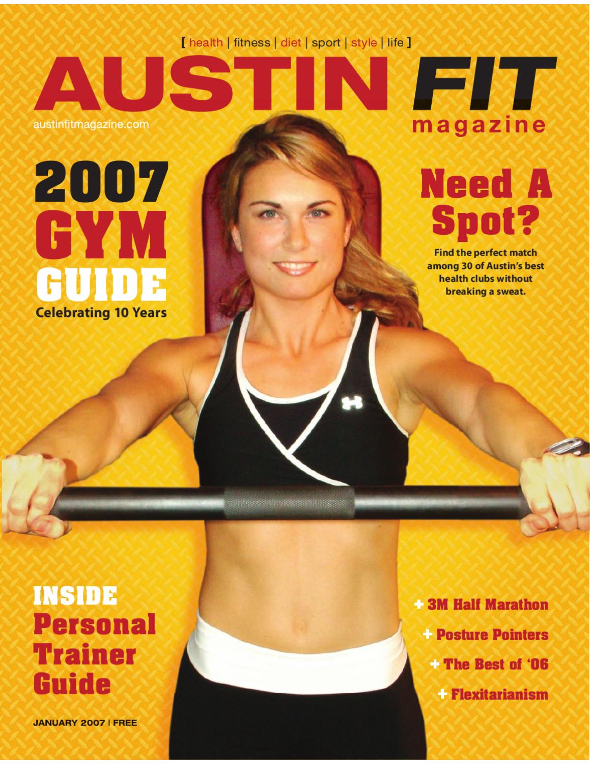 January 2007 Austin Fitness Edition by Austin Fit Magazine - Issuu
